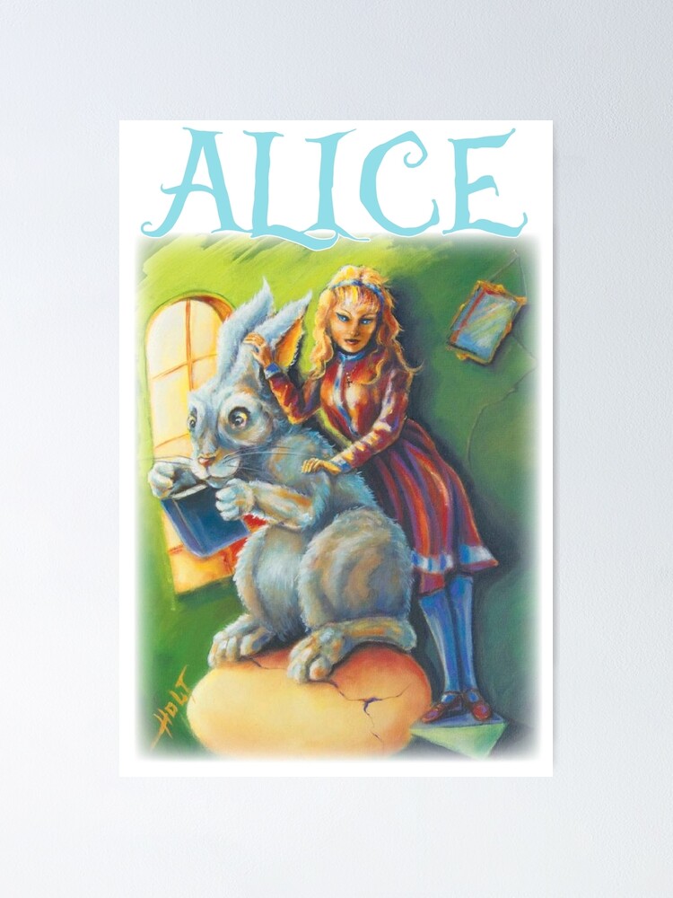 "" Alice "" Poster by rayholtart | Redbubble
