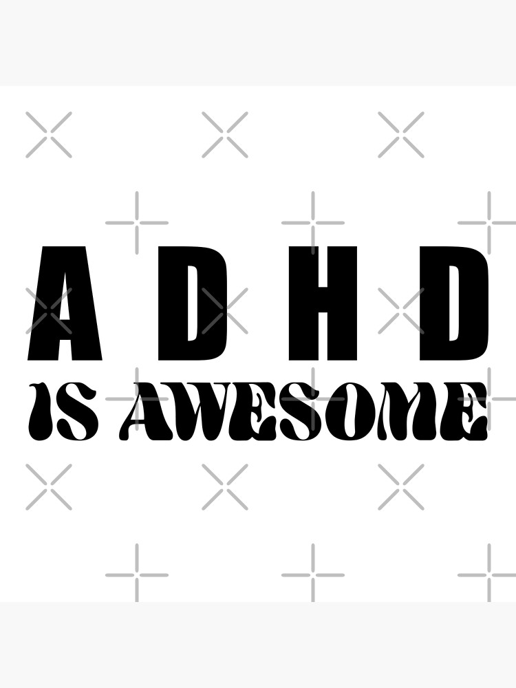 "Adhd Is Awesome Adhd Awareness Month Adhd Warrior Attention Deficit ...