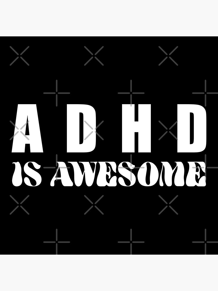 "Adhd Is Awesome Adhd Awareness Month Adhd Warrior Attention Deficit ...