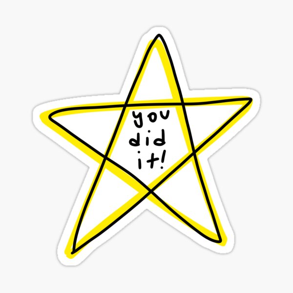 "you did it!" Sticker for Sale by MoonbeamPhoto | Redbubble