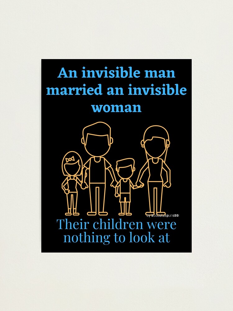 "Dumb Dad Jokes to roll your eyes at: An invisible man married an ...