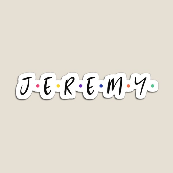 "Jeremy Name" Magnet for Sale by Teelogic | Redbubble