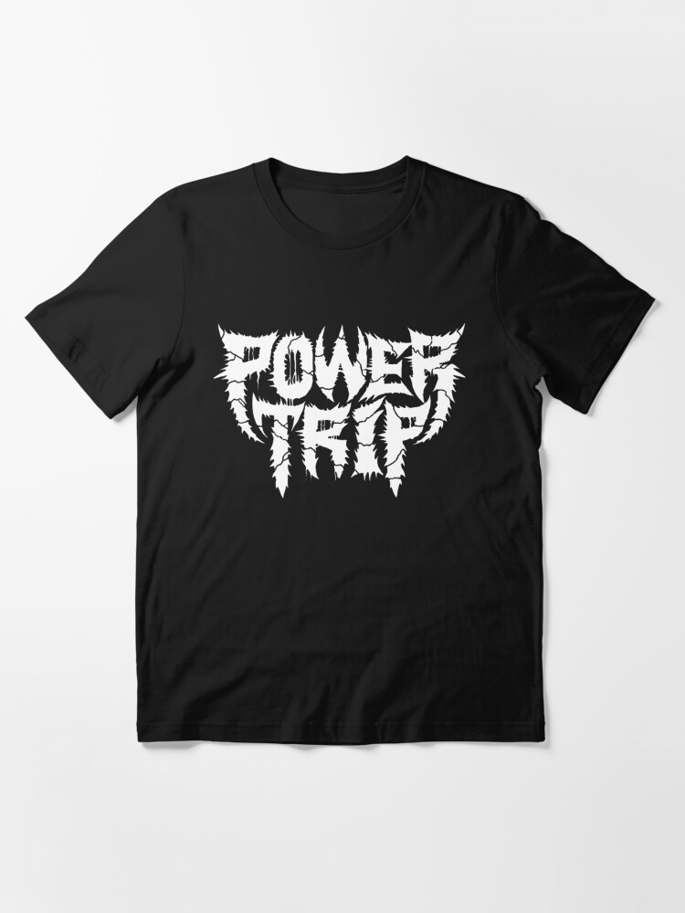 "Power Trip T-Shirt" T-shirt for Sale by DeonteFahey | Redbubble ...