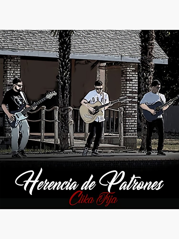 "Herencia De Patrones Merch Herencia De Patrones Clika Tya" Sticker for ...