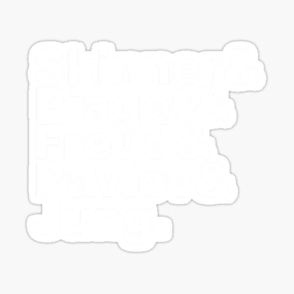 "Skinner, Piaget, Freud, Pavlov and Jung - Psychology Design" Sticker ...