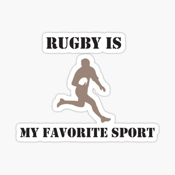 " Rugby Is My Favorite Sport/I love Rugby/Rugby Player Stickers/Rugby ...