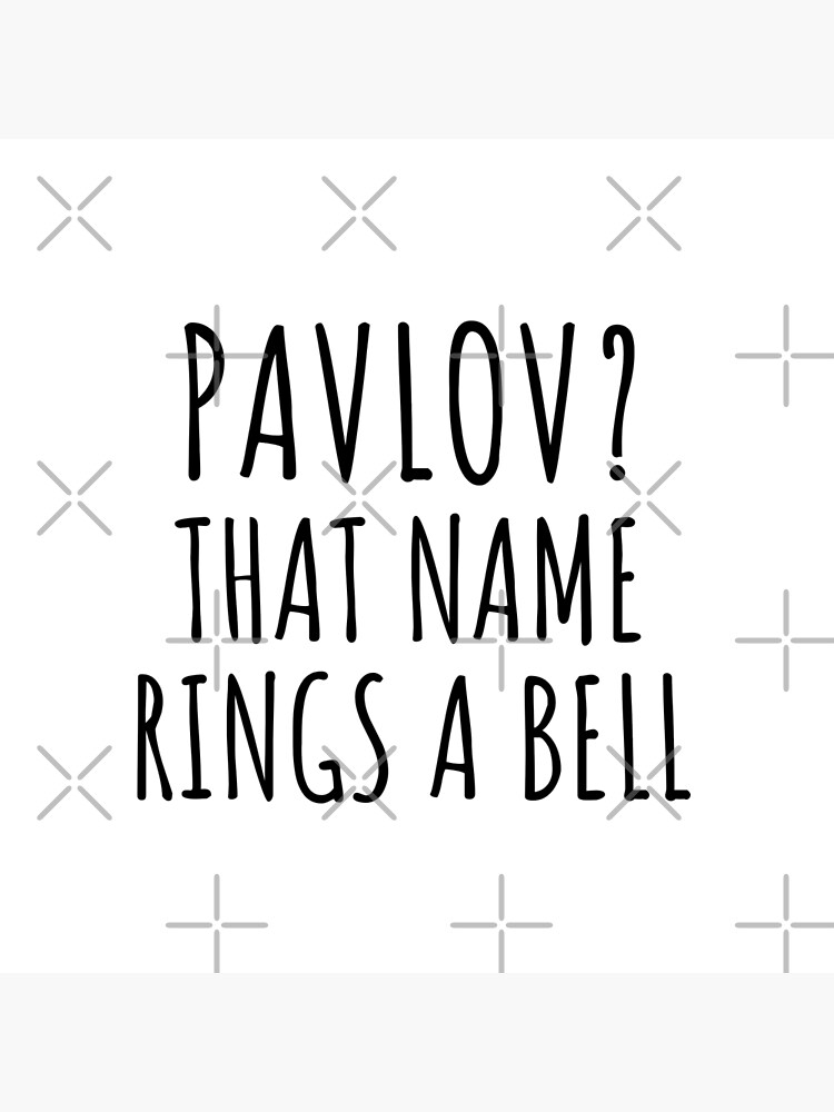 "Pawlow? Dieser Name läutet eine Glocke - Psychology Design" Poster von ...