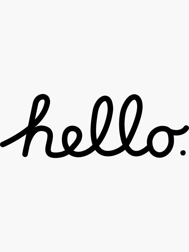 "Hello" Sticker for Sale by Geek-Revolution | Redbubble
