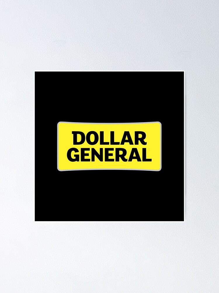 "BEST SELLER - Dollar General Merchandise" Poster by LianshanaMoon ...