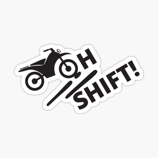 "motor cycle oh shift design" Sticker for Sale by humamh | Redbubble