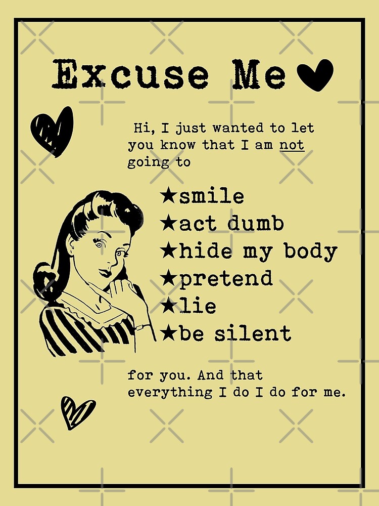 "MOXIE poster "Excuse Me, I am not going to -"" Art Print for Sale by ...