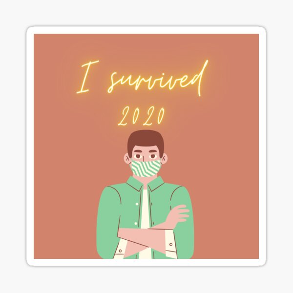 "Neon ' i survived 2020 ' beige design for boys" Sticker for Sale by ...