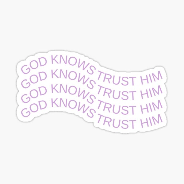 "God Knows" Sticker by Coolandblessed | Redbubble