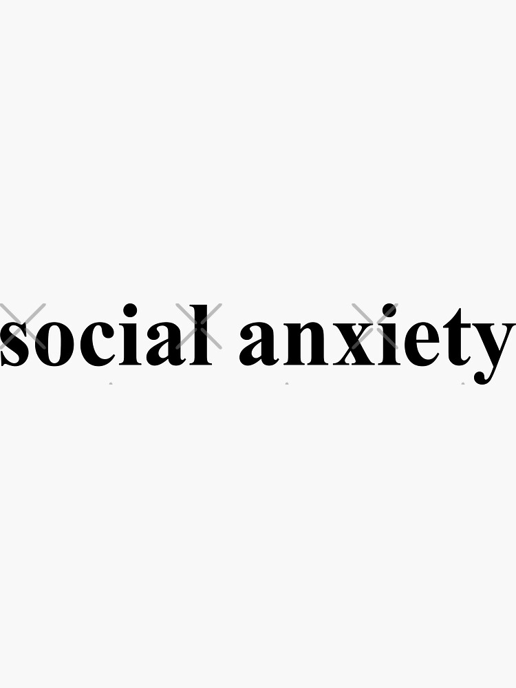 "social anxiety" Sticker for Sale by skr0201 | Redbubble