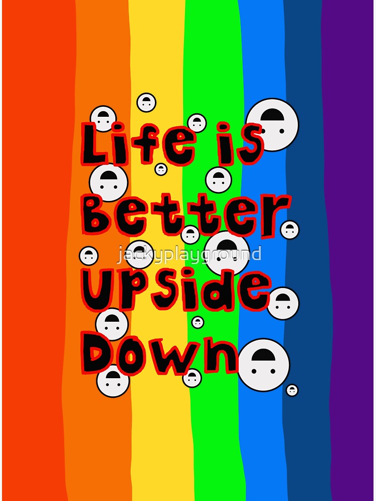 "life is better upside down_rainbow" Sticker for Sale by ...