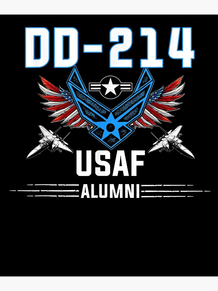 "Dd 214 Us Air Force Usaf Alumni Military Veteran " Poster for Sale by ...