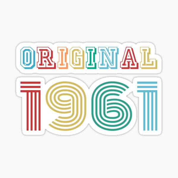 "Original 1961" Sticker for Sale by likebakerdo | Redbubble