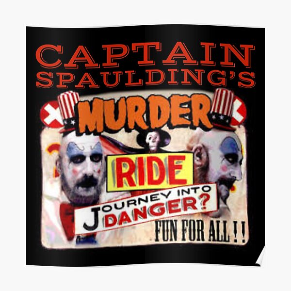 "Captain Spauldings murder ride house of 1000 corpses horror film ...
