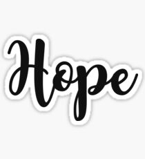 Hope Stickers | Redbubble