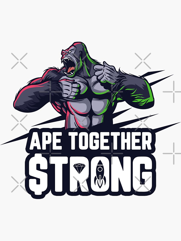 "Ape Together Strong - GME Meme" Sticker for Sale by BeerBro-Designs ...