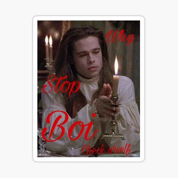 "Interview with a Vampire Meme" Sticker for Sale by DeviatedArt | Redbubble