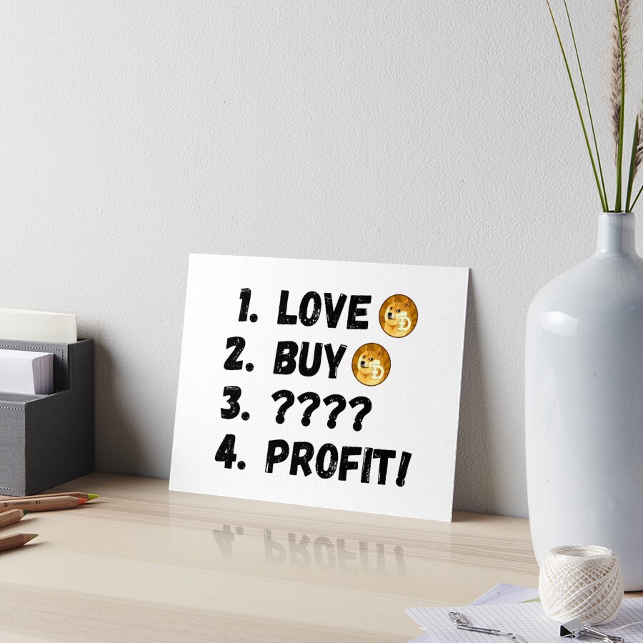 "Dogecoin Steps-to-Profit Meme" Art Board Print for Sale by ...