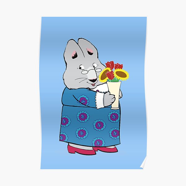 "Grandma Max and ruby with flowers" Poster for Sale by oldschool-kids ...