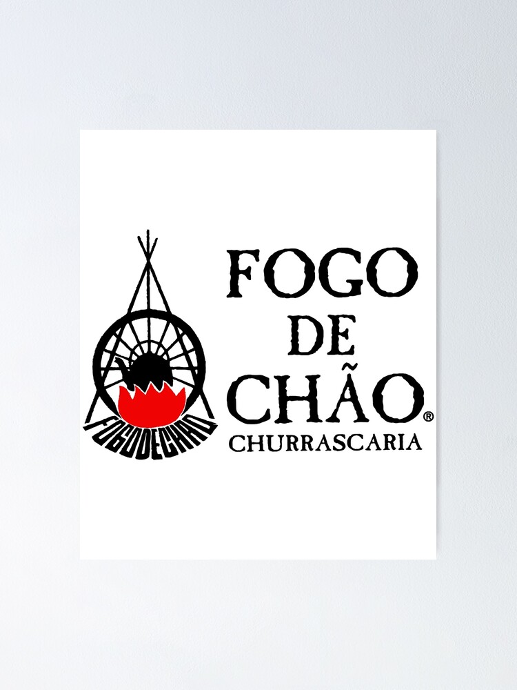 "Fogo de Chão" Poster by jhoncruyy | Redbubble