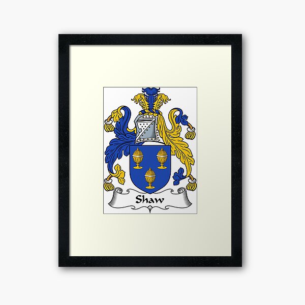 "Shaw Coat of Arms / Shaw Family Crest" Framed Art Print for Sale by ...