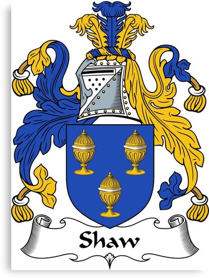 "Shaw Coat of Arms / Shaw Family Crest" Canvas Print by ScotlandForever ...