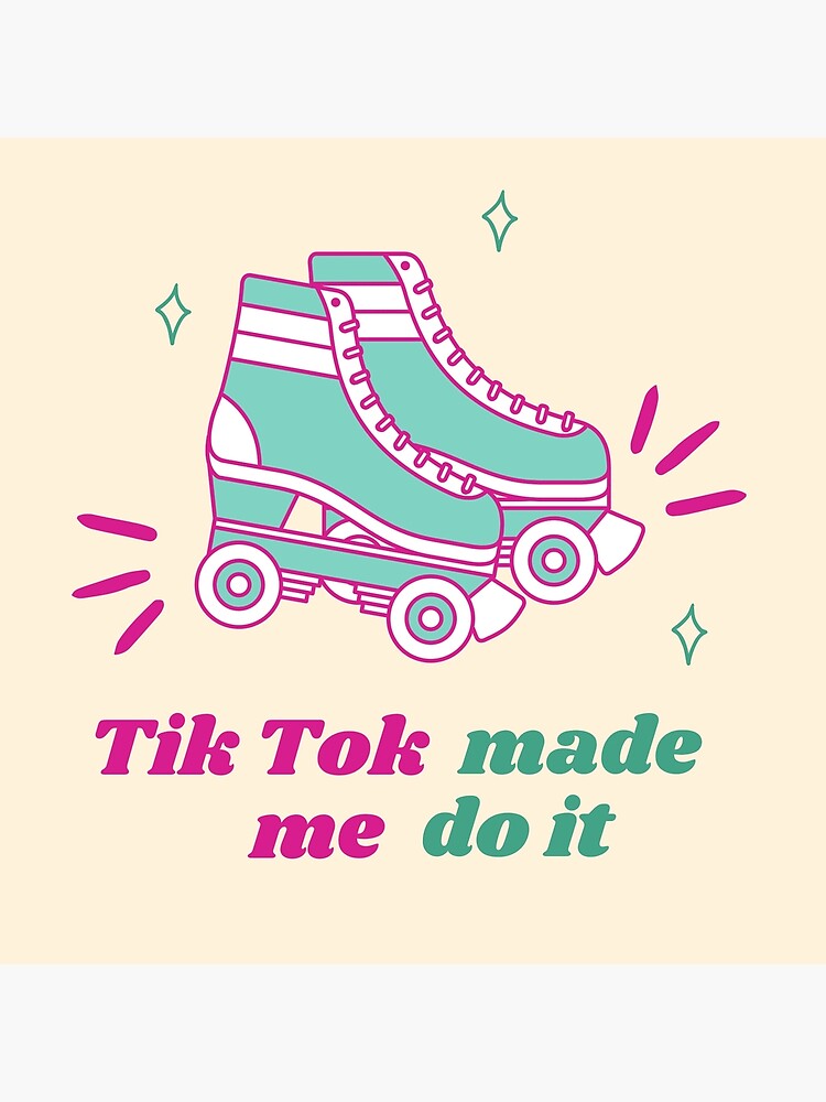 "Tik Tok Roller Skates" Poster for Sale by yasemin19 | Redbubble