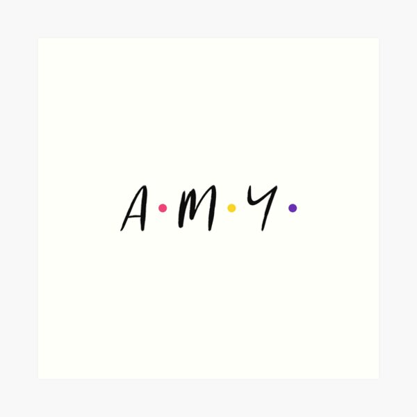 Amy Name Art Prints | Redbubble