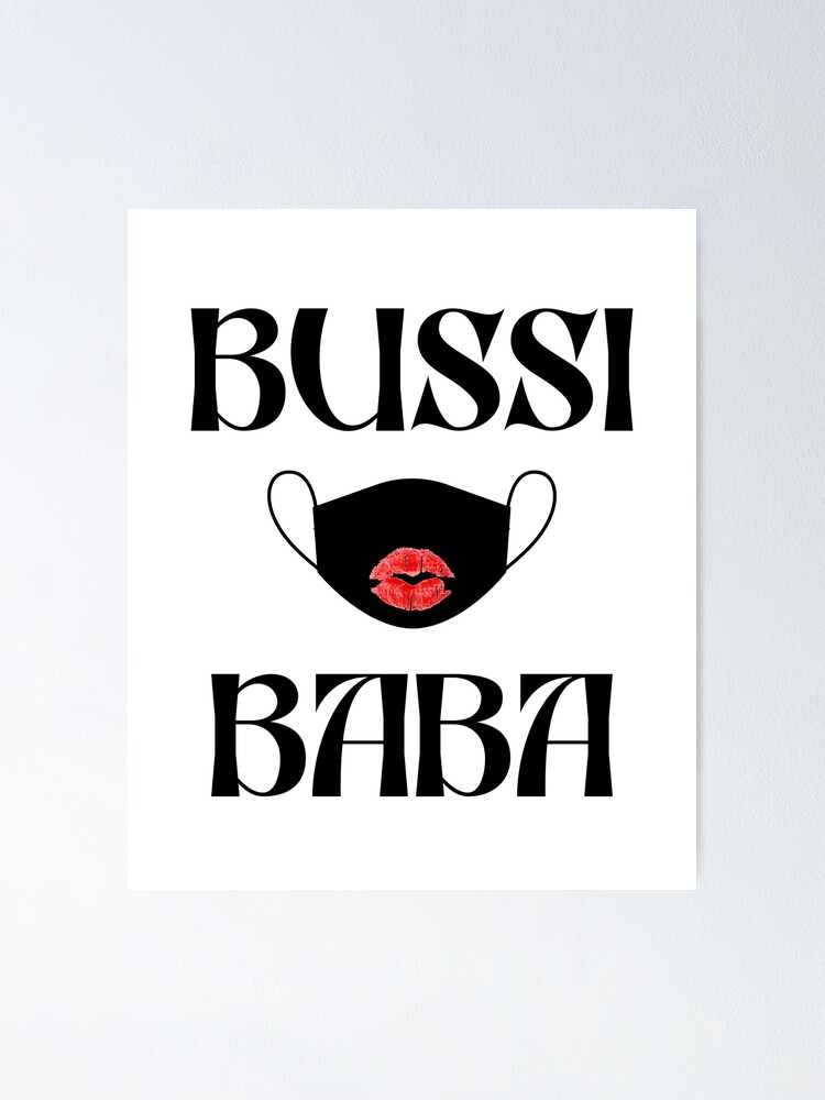"Bussi Baba face mask Kiss red lips" Poster by Zwuck | Redbubble