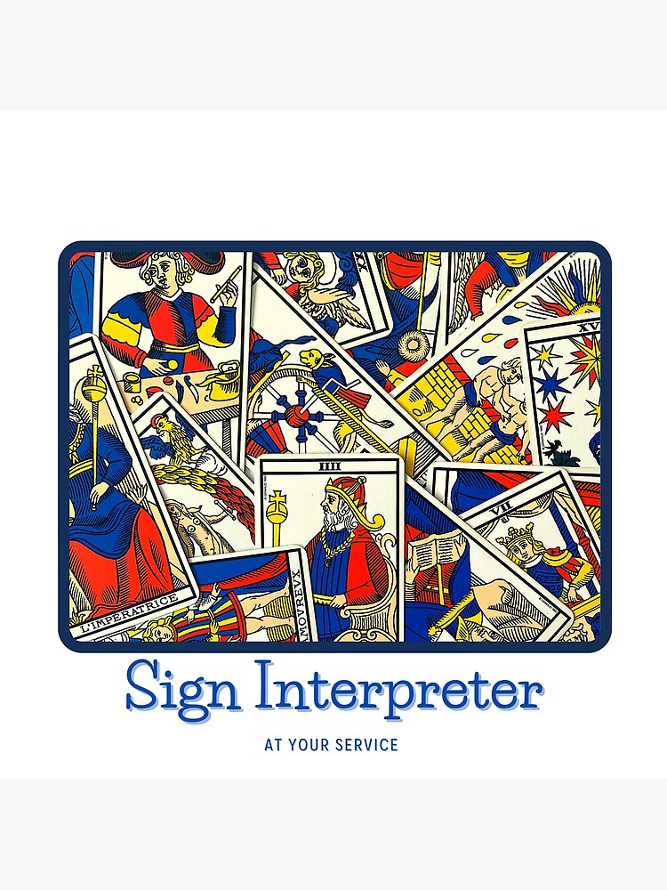 "Sign Interpreter AT YOUR SERVICE ( Tarot)" Poster for Sale by ...