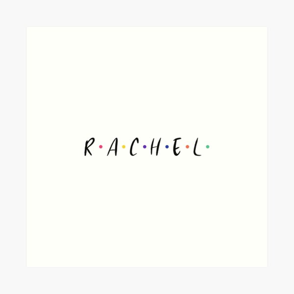 Rachel Name Art Prints | Redbubble