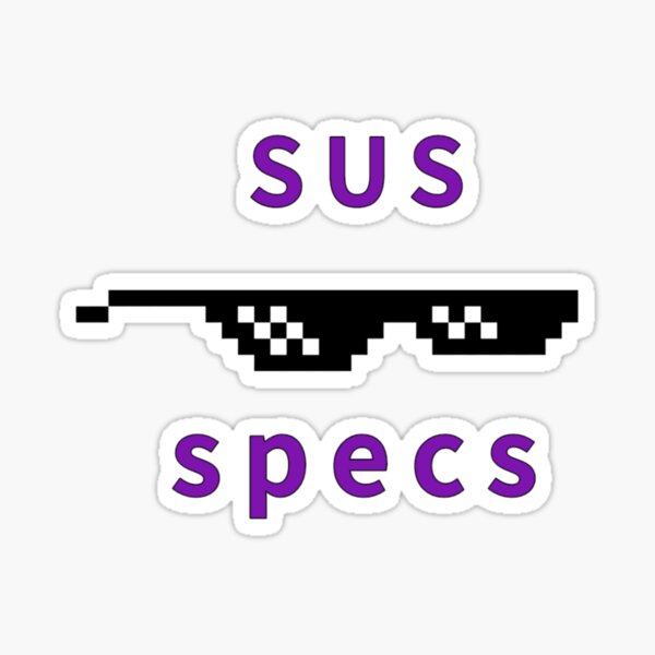 "Sus-specs graphic funny meme t shirt" Sticker by GunkyGear | Redbubble