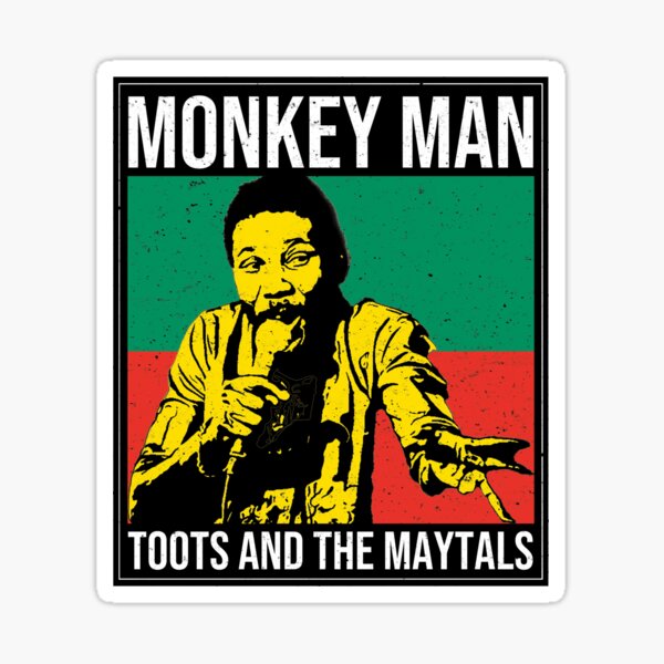 "Monkey Man - Toots And The Maytals" Sticker for Sale by edyredbubble ...
