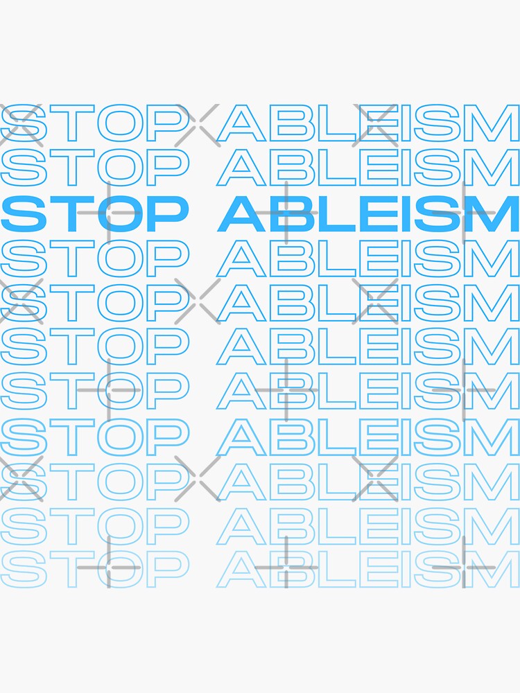 "Stop Ableism Support Autistics Autistic Pride" Sticker by ...