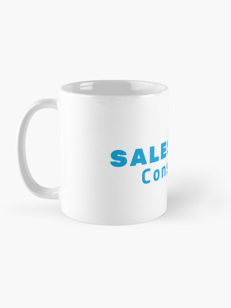 "Salesforce Consultant - Work from Home" Coffee Mug for Sale by ...