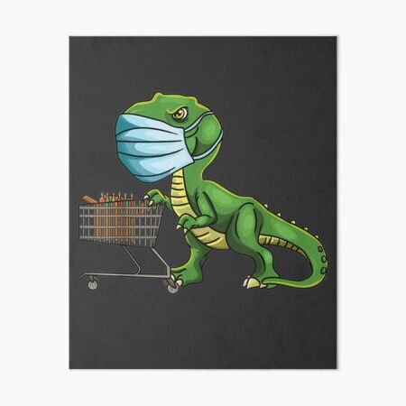 "Safe T-Rex Funny T-Rex Dinosaur Wearing." Art Board Print for Sale by ...