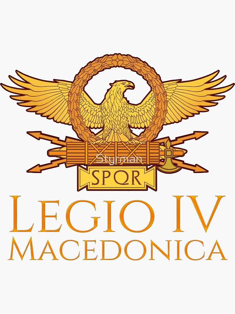 "Legio IV Macedonica - Ancient Roman Imperial Legion" Sticker for Sale ...