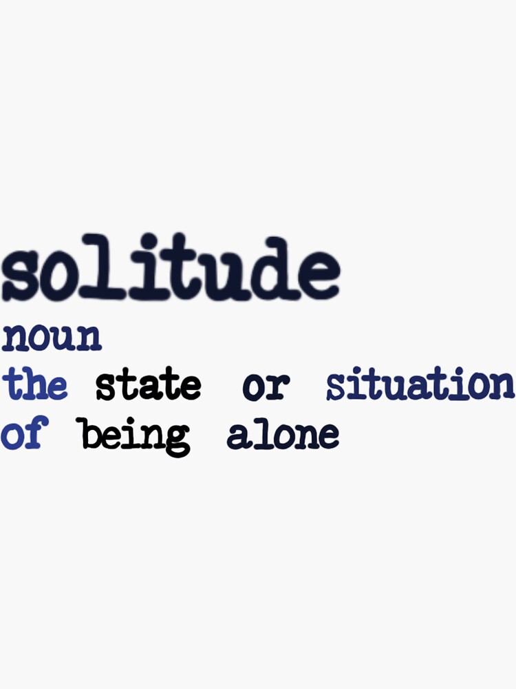Solitude Definition Sticker
