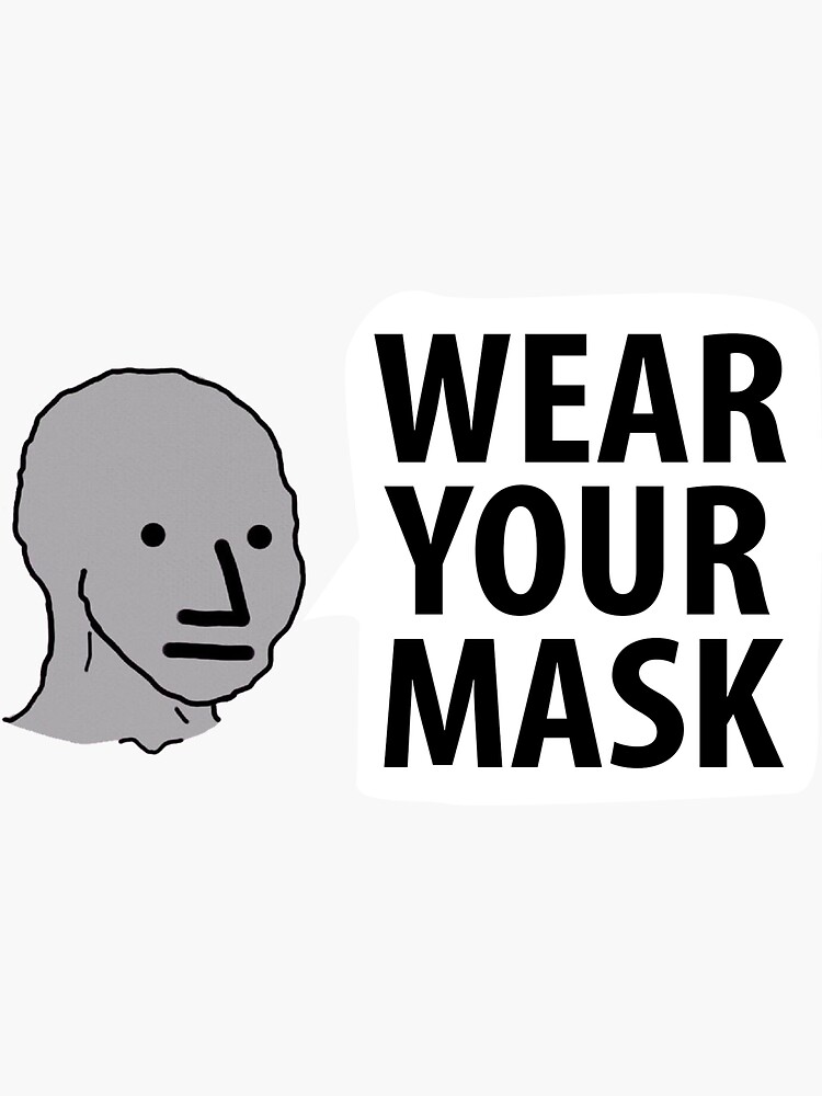 "NPC wojak "Wear Your Mask" sheep lemming Coronavirus covid anti mask ...