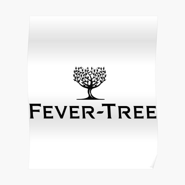 Fever Tree Posters | Redbubble