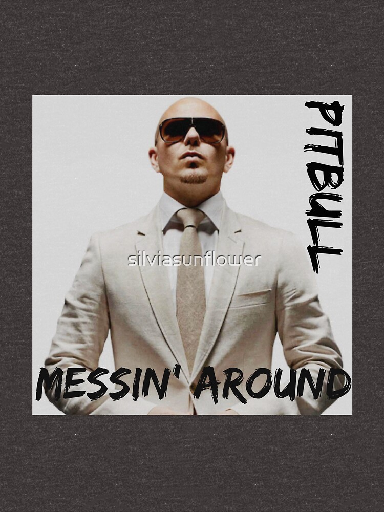 "Messin' Around / Pitbull. " T-shirt for Sale by silviasunflower ...