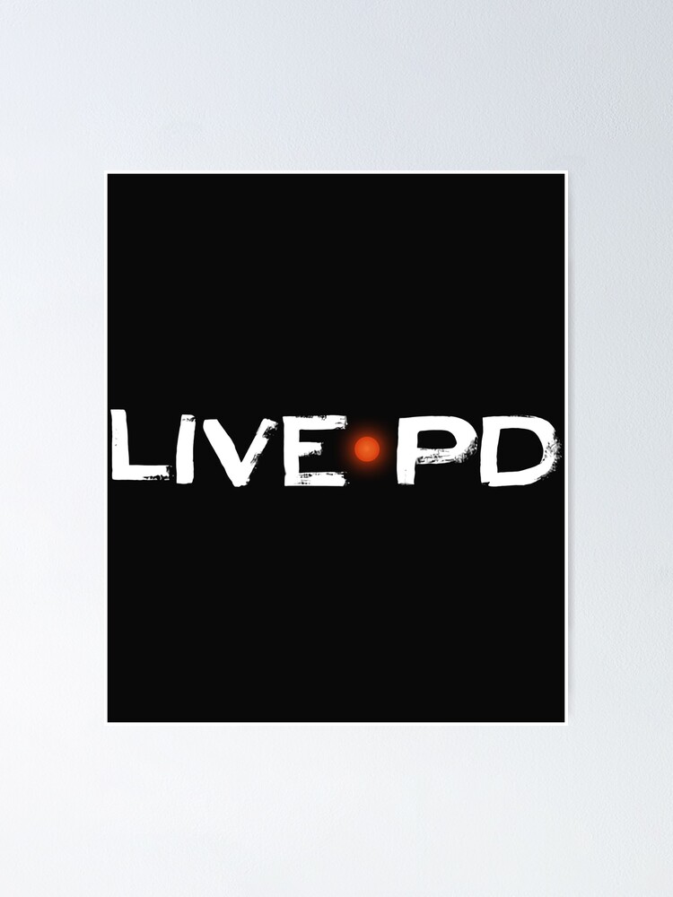 "Live PD Official" Poster by Stencilize | Redbubble