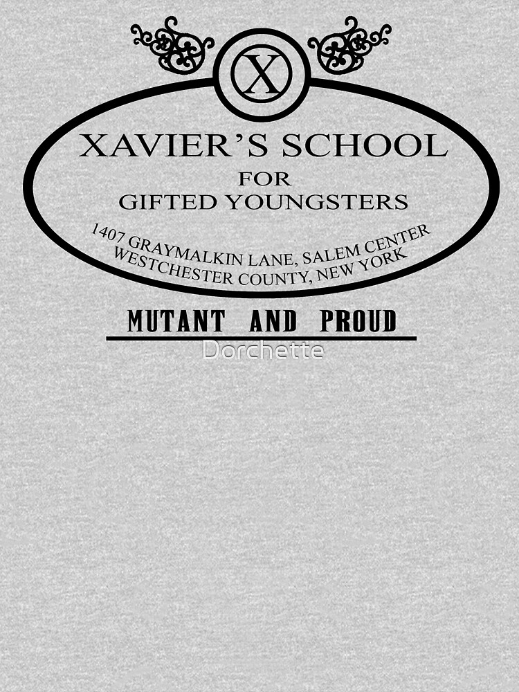 "Xavier's School - Mutant and Proud" T-shirt for Sale by PantherLilyz ...