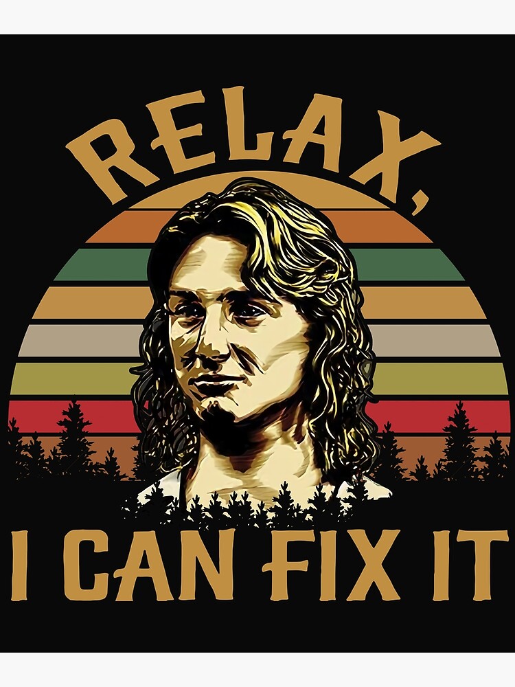 "Relax I Can Fix It" Poster for Sale by Stencilize | Redbubble