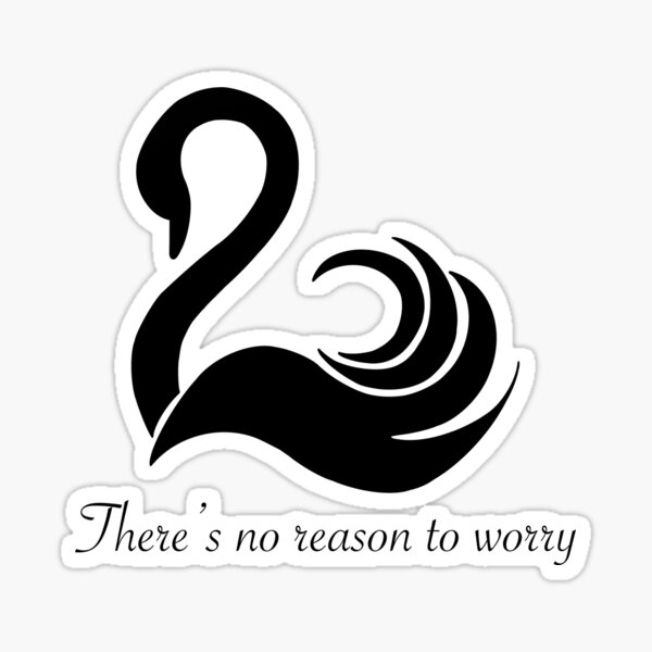 "There's No Reason To Worry Quote" Sticker for Sale by doodlesbyCara ...