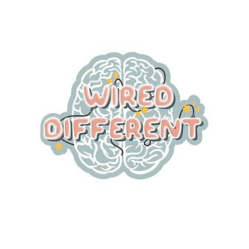 "Wired Different ADHD ASD Neurodivergent Awareness Sticker" Sticker for ...